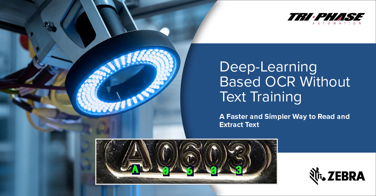 Optical Character Recognition Without Text Training: Zebra’s OCR Revolution | Tri-Phase Automation